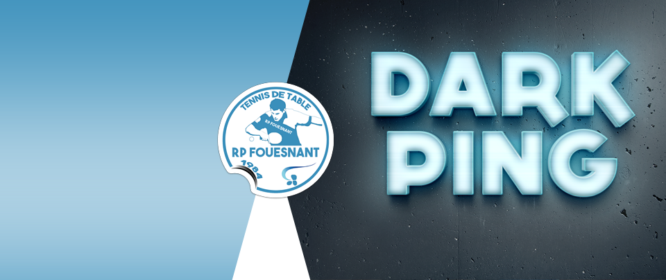 DARK PING - RP FOUESNANT